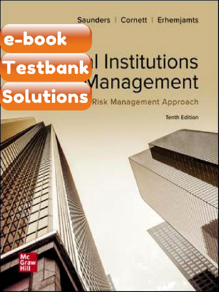 Testbank Financial Institutions Management Risk Management Approach ...