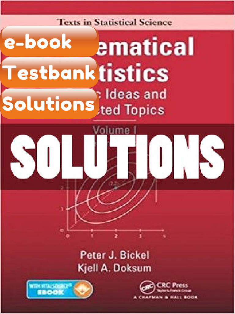 Testbank Mathematical Statistics Basic Ideas and Selected Topics 2 Ed ...