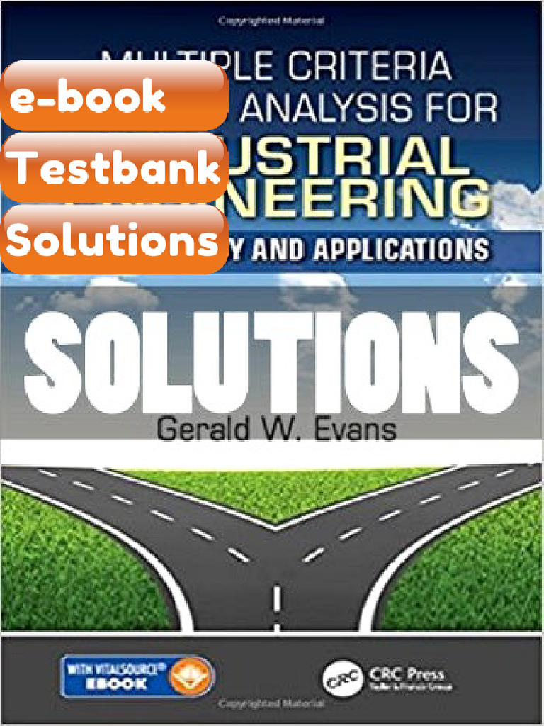 Testbank Multiple Criteria Decision Analysis For Industrial Engineering ...