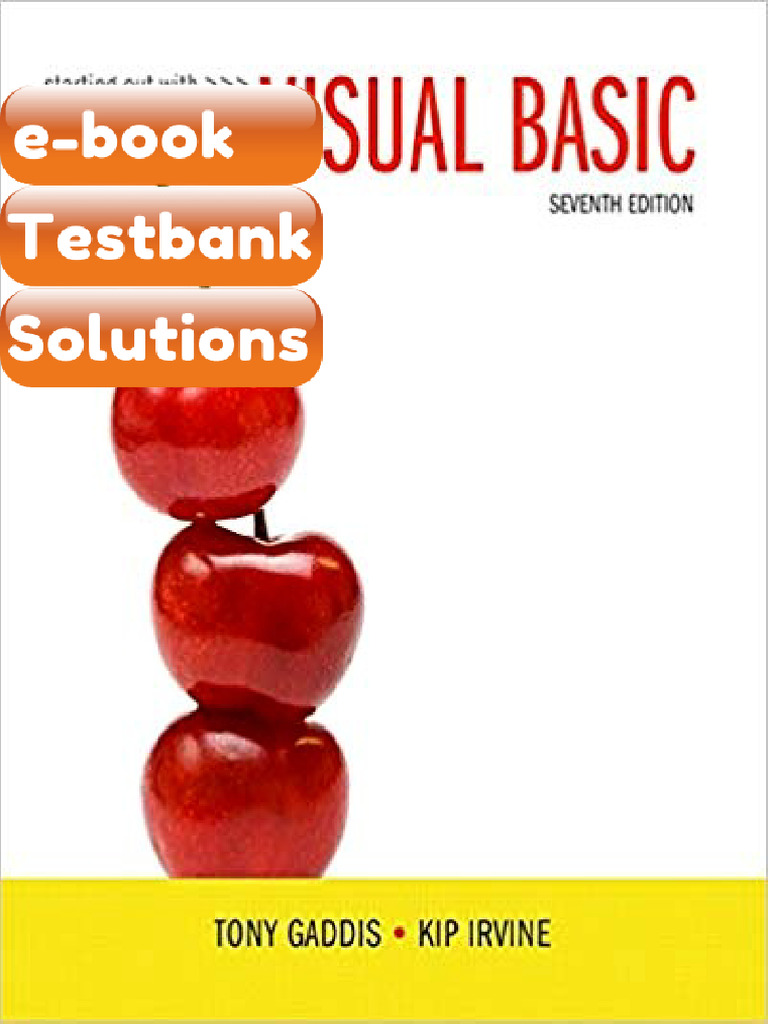 Testbank Starting Out With Visual Basic 7th Edition by Tony Gaddis ...