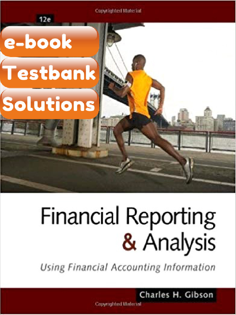 Testbank Financial Reporting and Analysis Using Financial Accounting ...