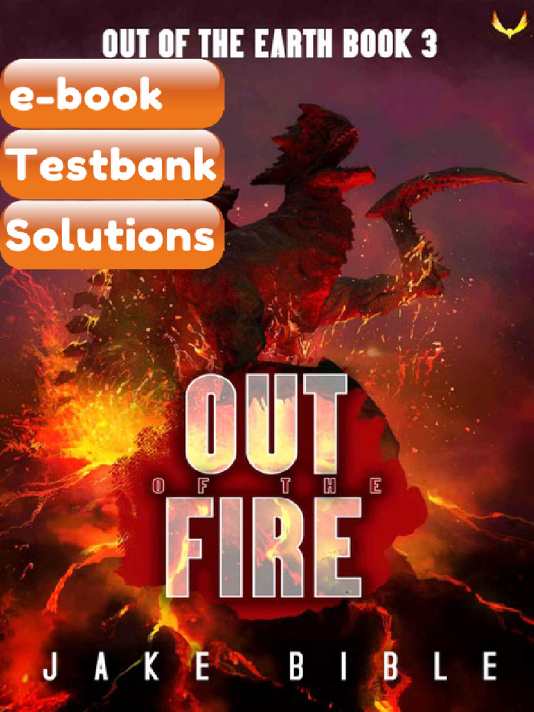 Testbank Out of the Fire Military SciFi Series Out of the Earth Book 3 ...