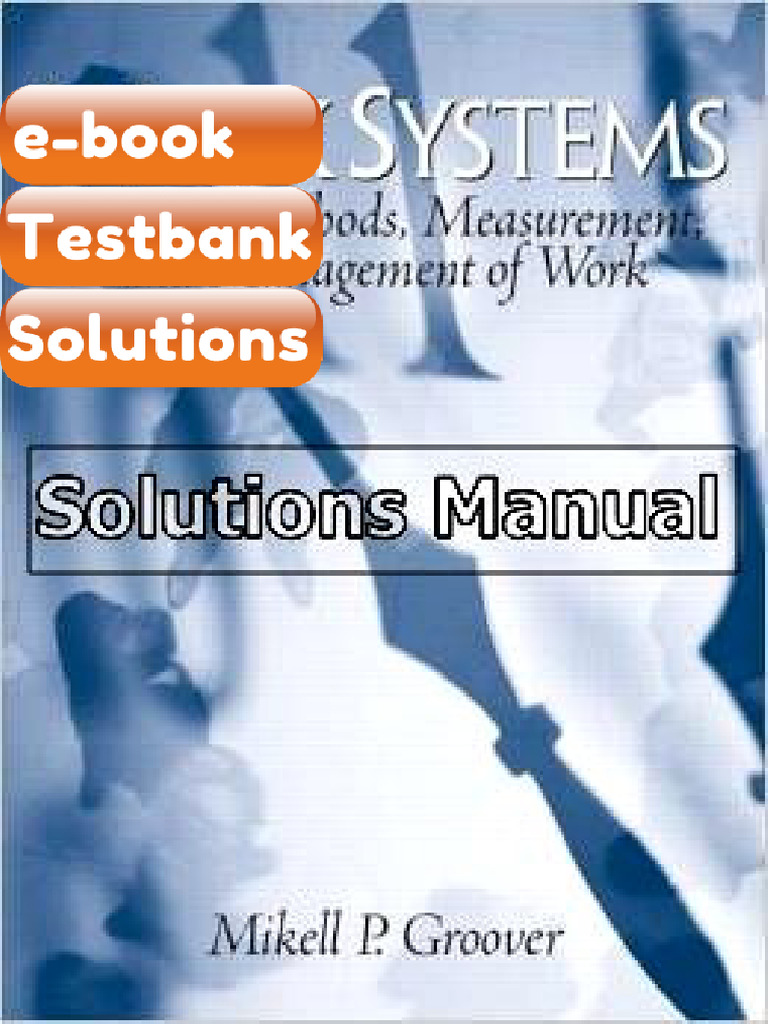 Testbank Work Systems the Methods Measurement and Management of Work ...