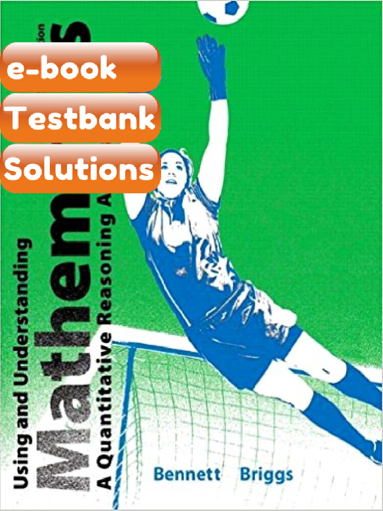 Testbank Using and Understanding Mathematics 6th Edition Jeffrey O ...