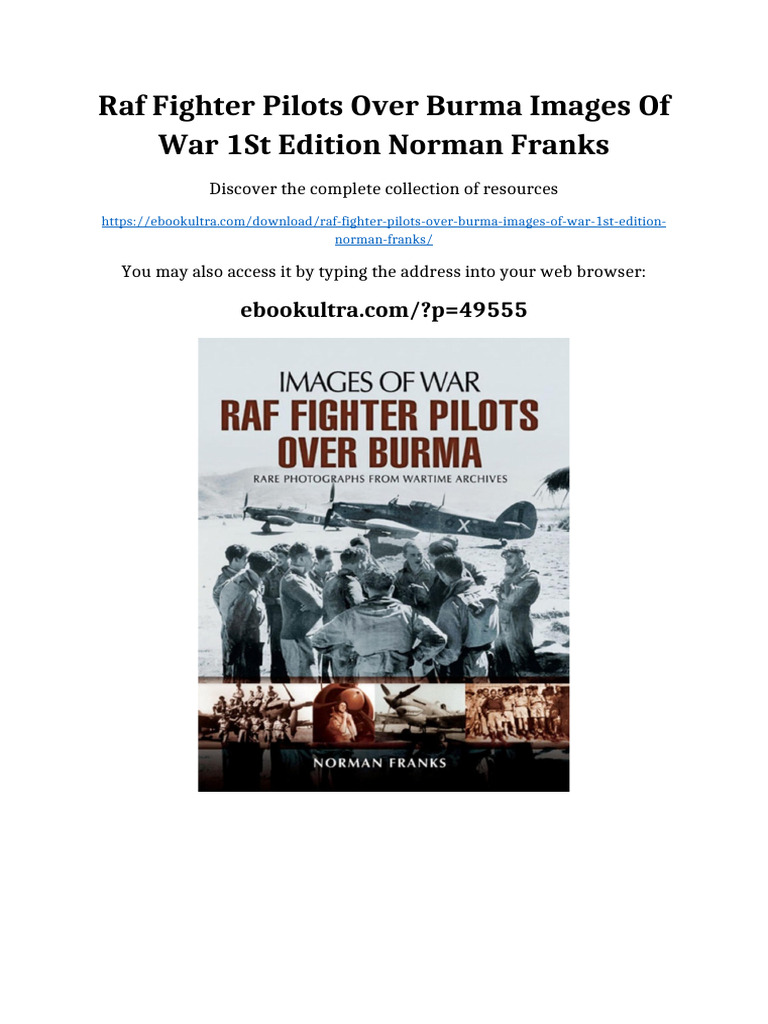 RAF Fighter Pilots Over Burma Images of War 1st Edition Norman Franks ...