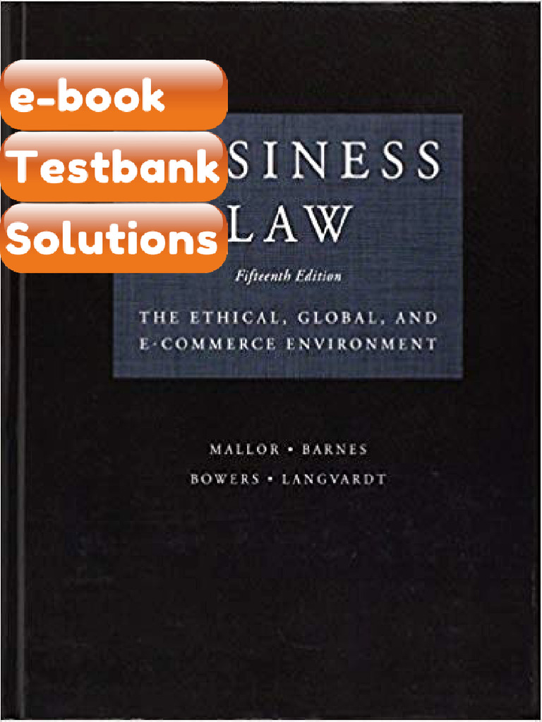 Testbank Business Law the Ethical Global and E Commerce Environment ...