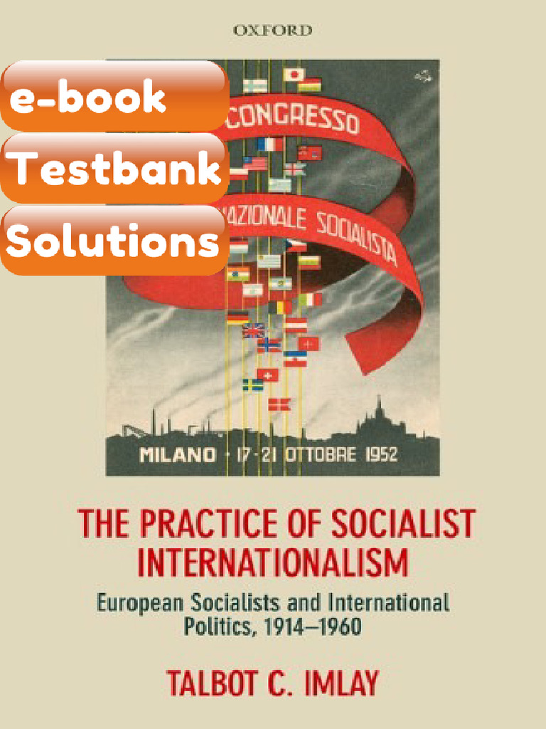 Testbank the Practice of Socialist Internationalism European Socialists ...