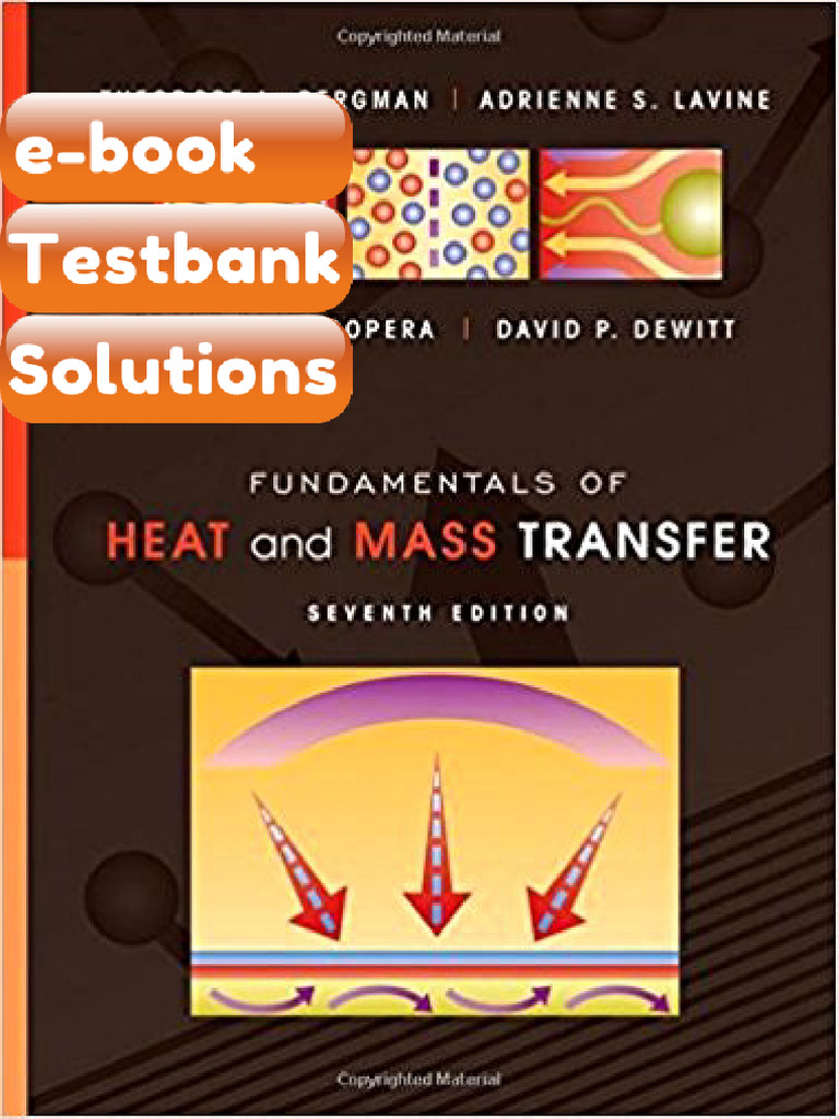 Testbank Fundamentals of Heat and Mass Transfer 7th Edition by Theodore ...