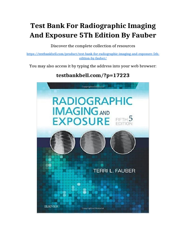 Test Bank for Radiographic Imaging and Exposure 5th Edition by Fauber ...