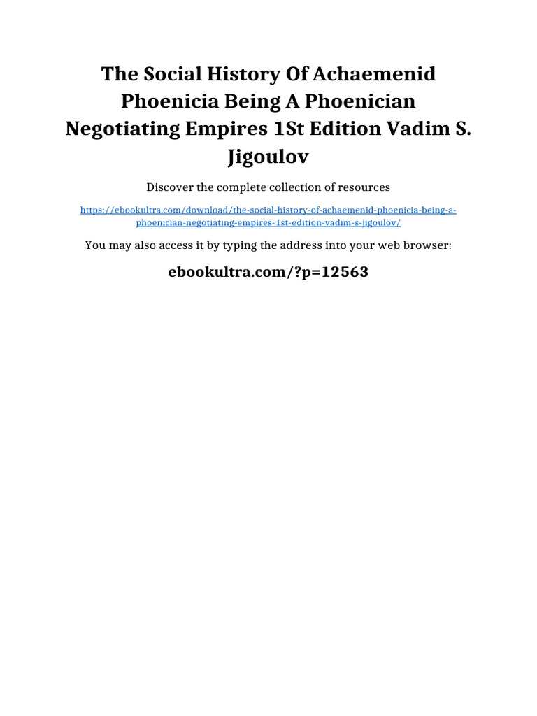The Social History of Achaemenid Phoenicia Being a Phoenician ...