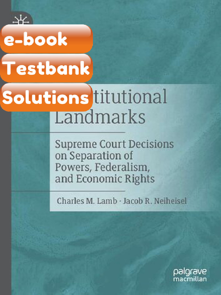 Testbank Constitutional Landmarks Supreme Court Decisions On Separation ...