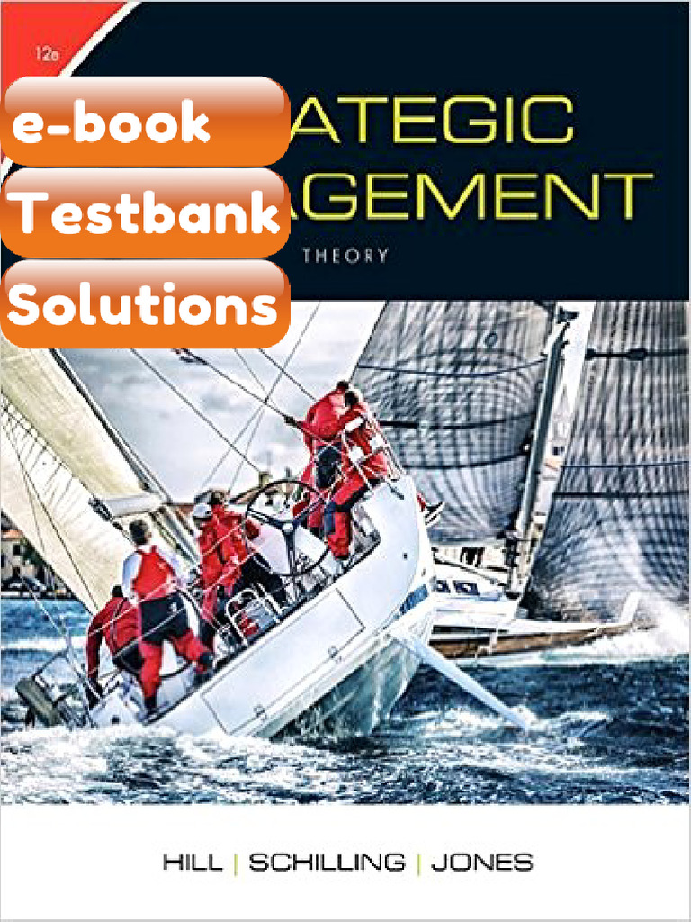 Testbank Strategic Management Theory an Integrated Approach 12th ...