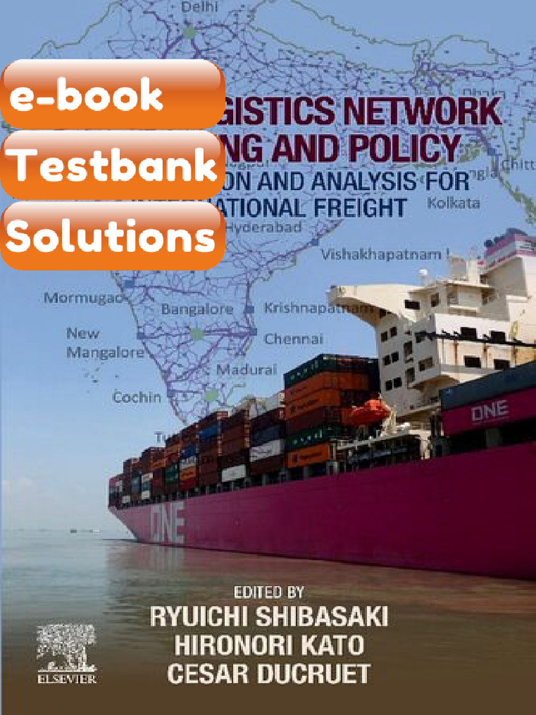 Testbank Global Logistics Network Modelling and Policy Quantification ...
