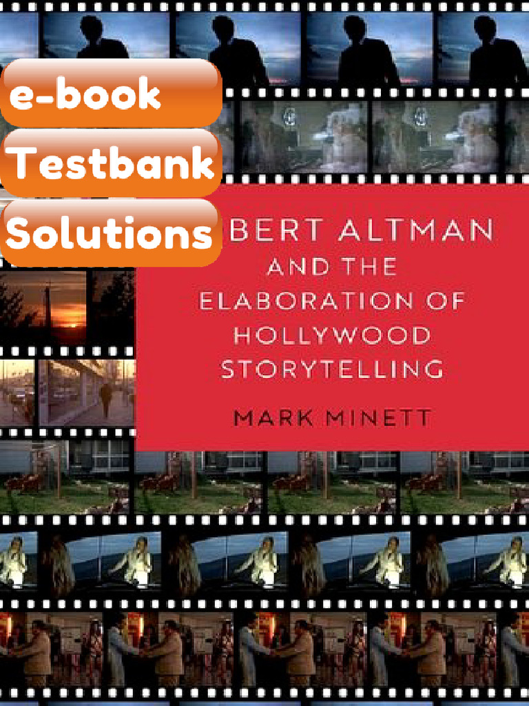 Testbank Robert Altman and the Elaboration of Hollywood Storytelling ...