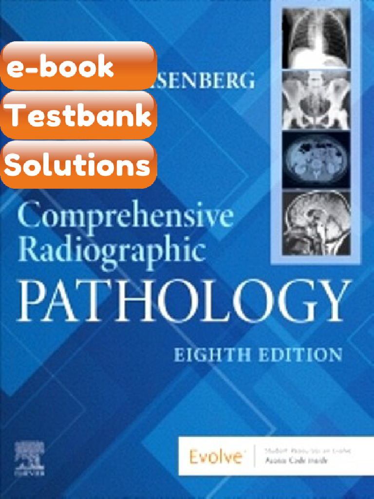 Testbank Comprehensive Radiographic Pathology 8th Edition Eisenberga ...