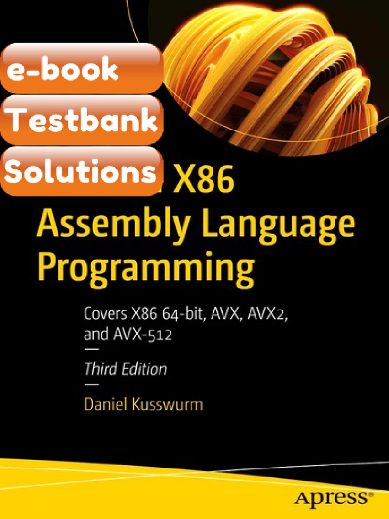 Testbank Modern X86 Assembly Language Programming Covers X86 64bit AVX ...