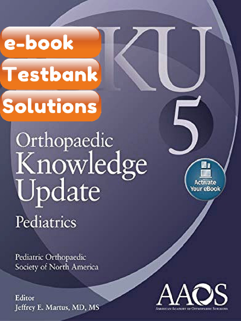 Testbank Orthopaedic Knowledge Update Pediatrics 5 EPUB Converted PDF ...