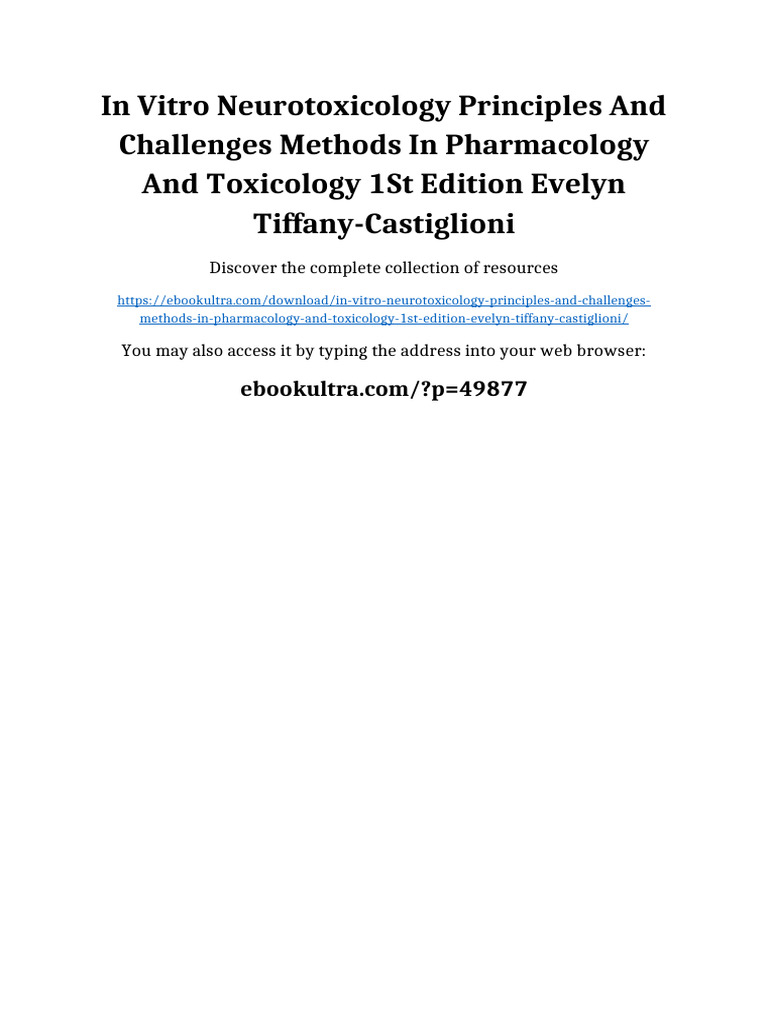 In Vitro Neurotoxicology Principles and Challenges Methods in ...