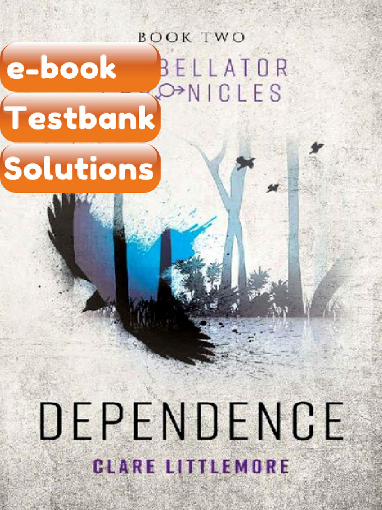 Testbank Dependence a Young Adult Dystopian Romance the Bellator ...
