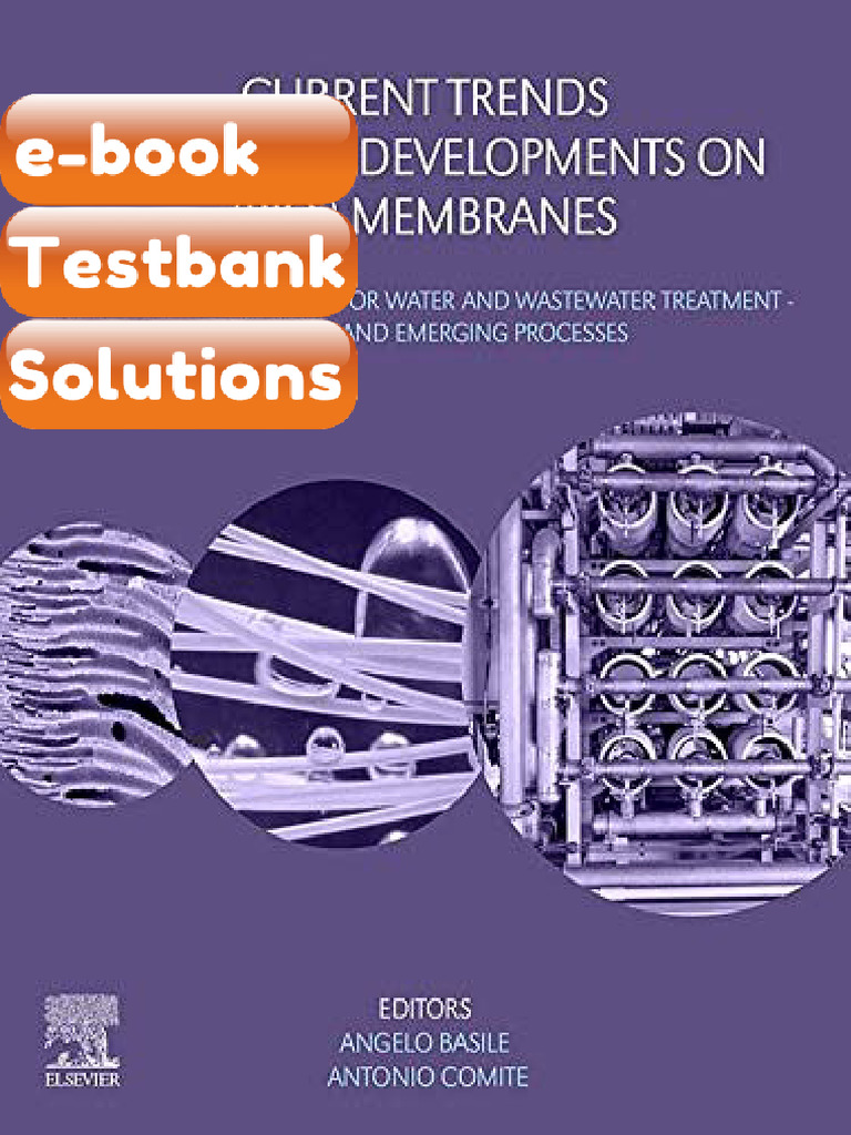 Testbank Current Trends and Future Developments on Bio Membranes ...