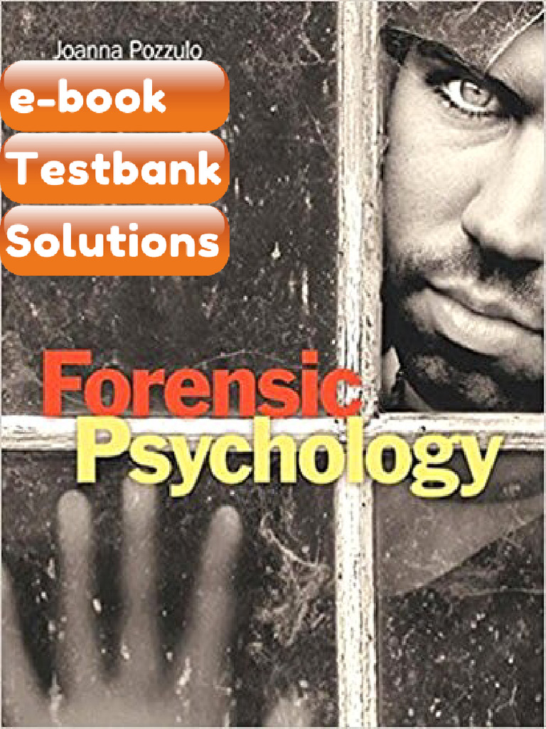 Testbank Forensic Psychology 1st Pozzulo E-book Solutions | PDF ...