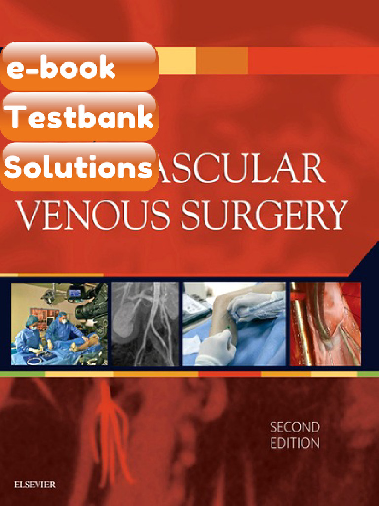 Testbank Atlas of Endovascular Venous Surgery 2nd Edition Download ...