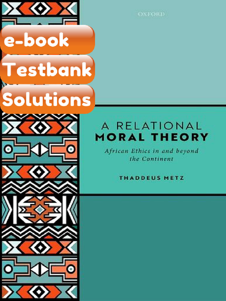 Testbank a Relational Moral Theory African Ethis in and Beyond the ...