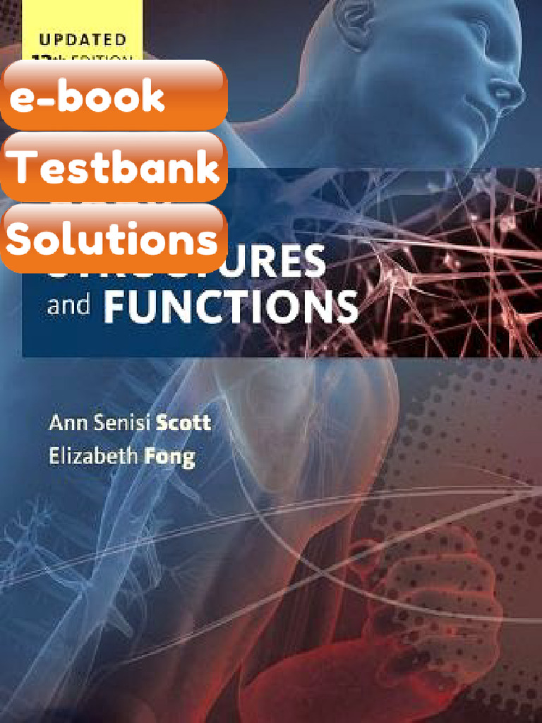 Testbank Body Structures and Functions Updated 13th Edition Scott | PDF ...