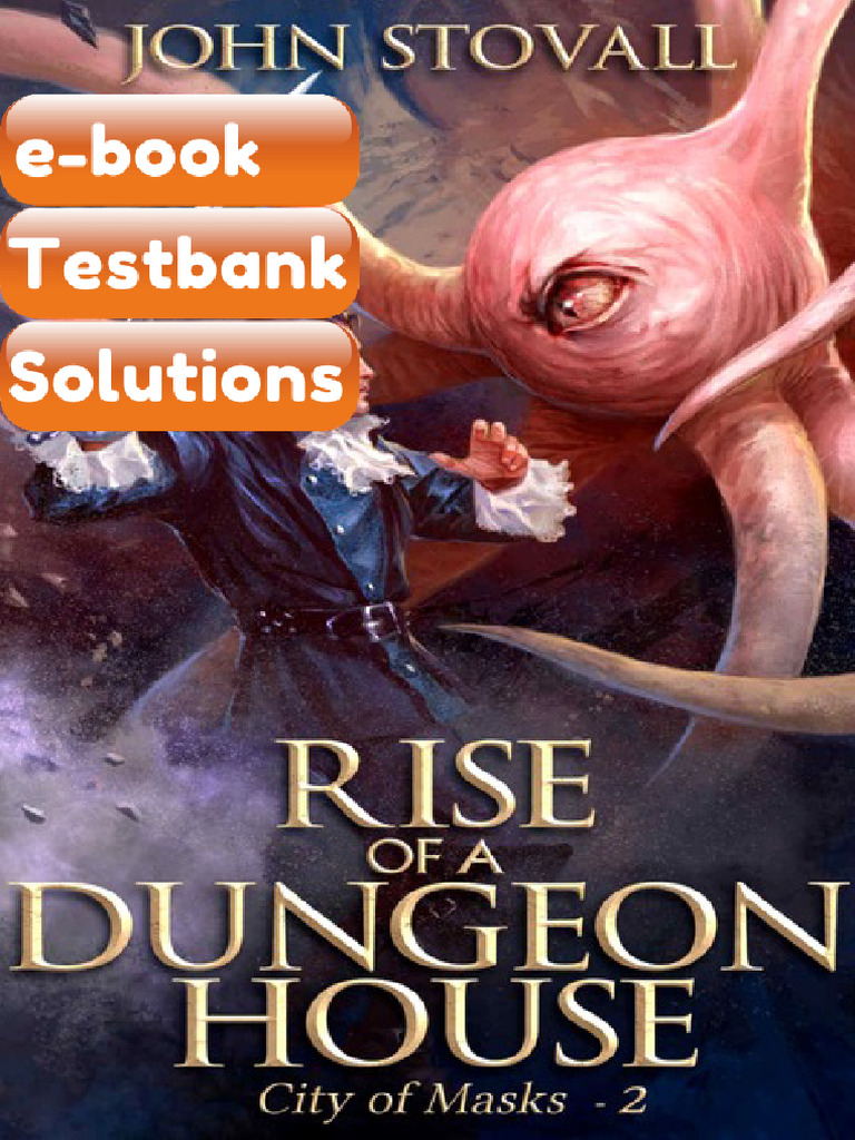 Testbank Rise of Dungeon House LitRPG Story City of Masks Book 2 ...