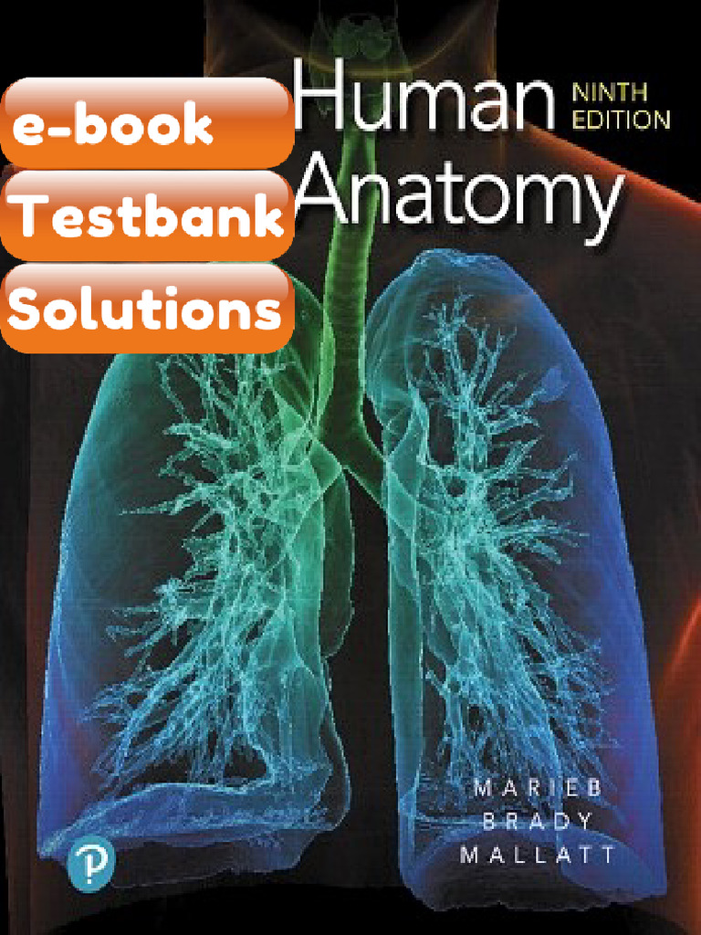 Testbank Human Anatomy 9th Edition Marieb | PDF | Human Body | Anatomy