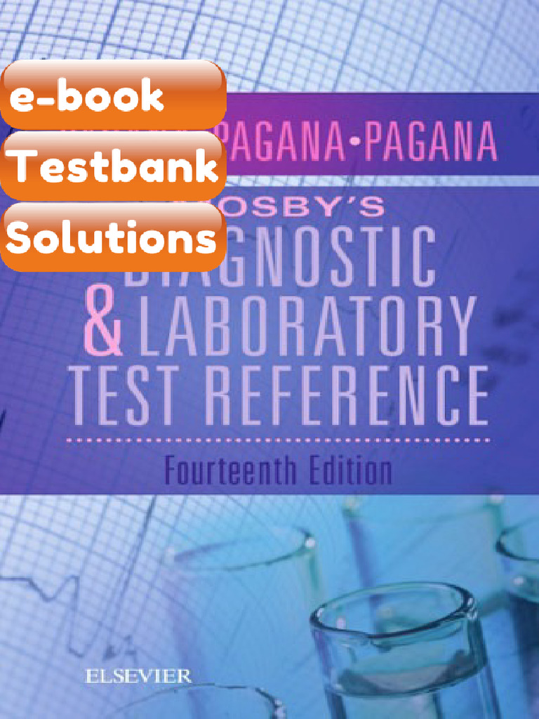 Testbank Mosbys Diagnostic and Laboratory Test Reference 14th Edition ...