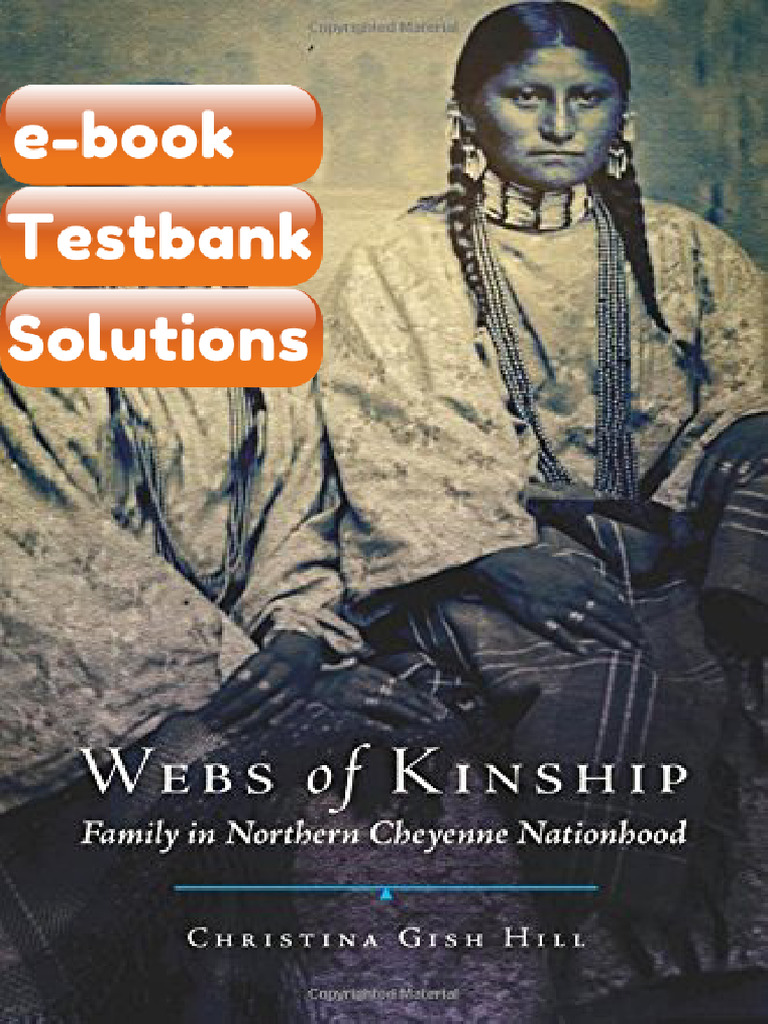 Testbank Webs of Kinship Family in Northern Cheyenne Nationhood ...