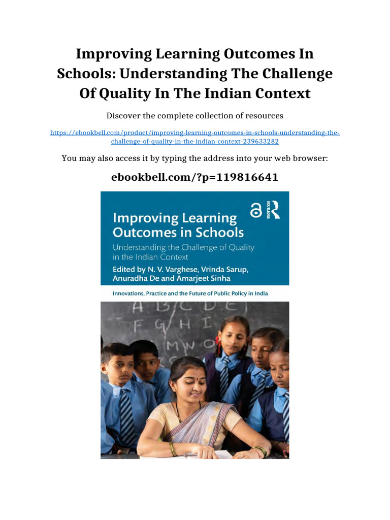 Improving Learning Outcomes in Schools: Understanding the Challenge of ...
