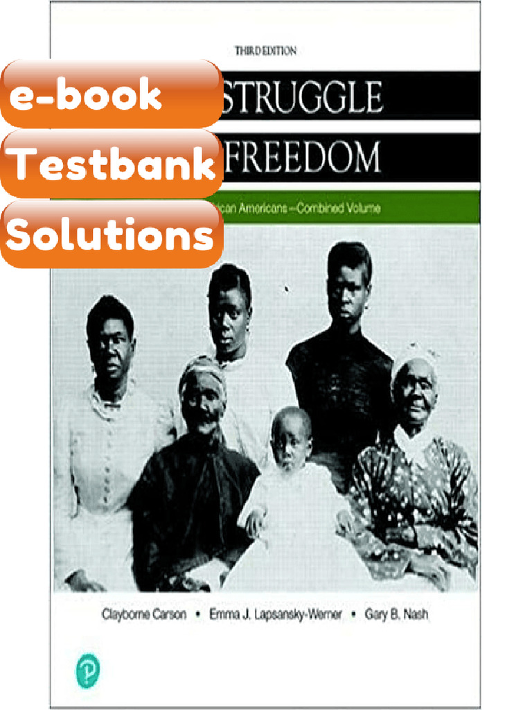 Testbank Struggle for Freedom a History of African Americans 3rd ...