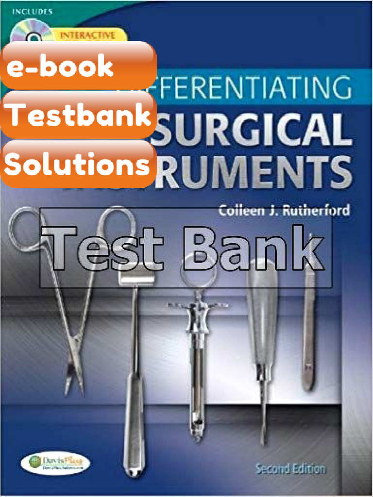 Testbank Differentiating Surgical Instruments 2nd Edition Rutherford ...