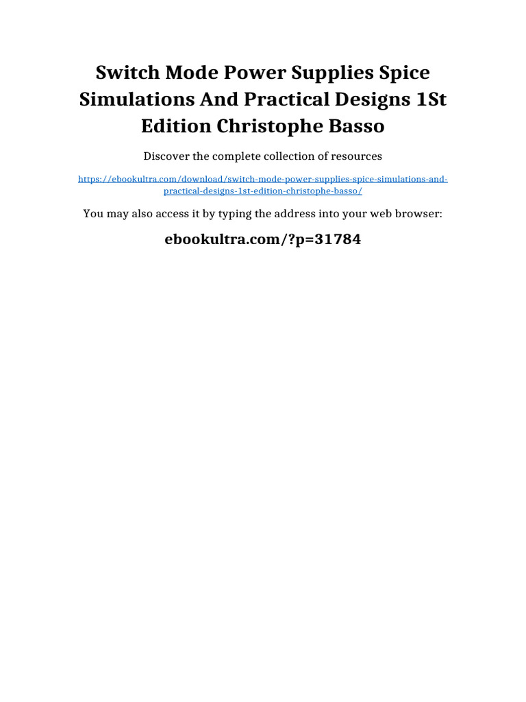 Switch Mode Power Supplies Spice Simulations and Practical Designs 1st ...