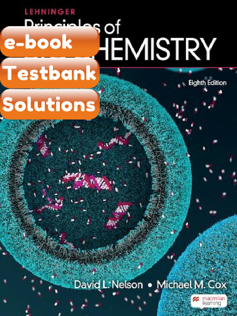 Testbank Lehninger Principles of Biochemistry 8th Edition David Nelson ...