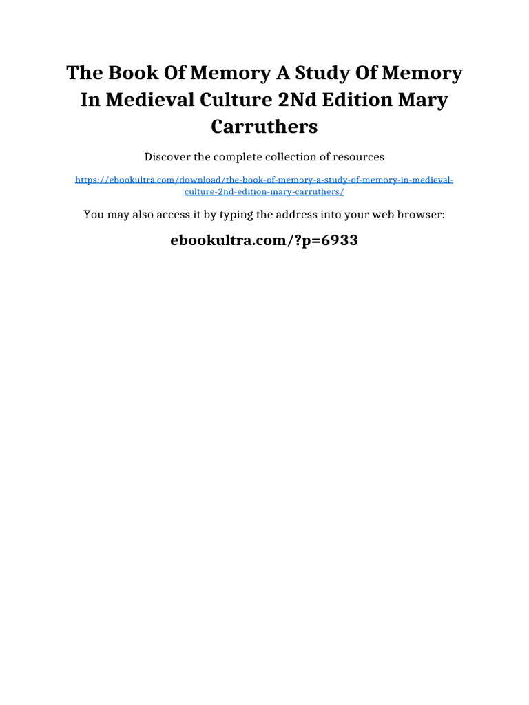 THE BOOK OF MEMORY A Study of Memory in Medieval Culture 2nd Edition ...