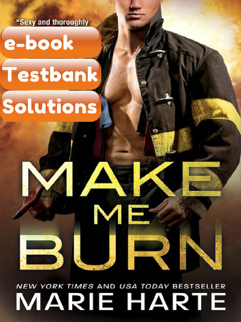 Testbank Make Me Burn Marie Harte Download | PDF