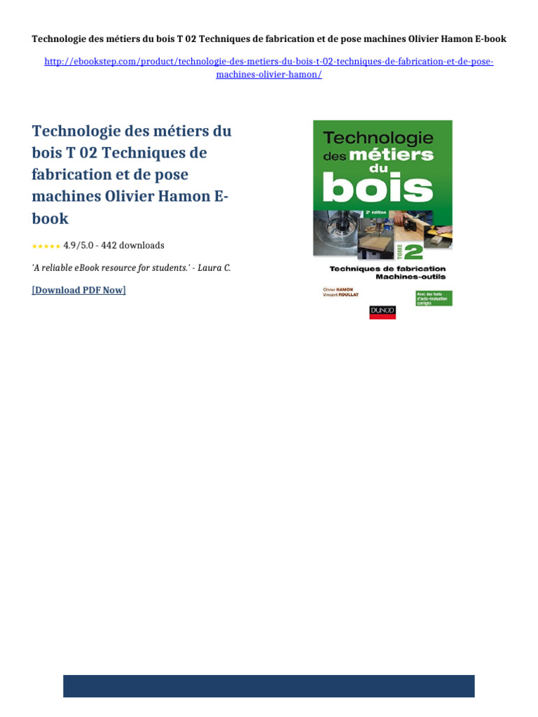 Technologie Des Métiers Du Bois T 02 Techniques de Fabrication Et de ...