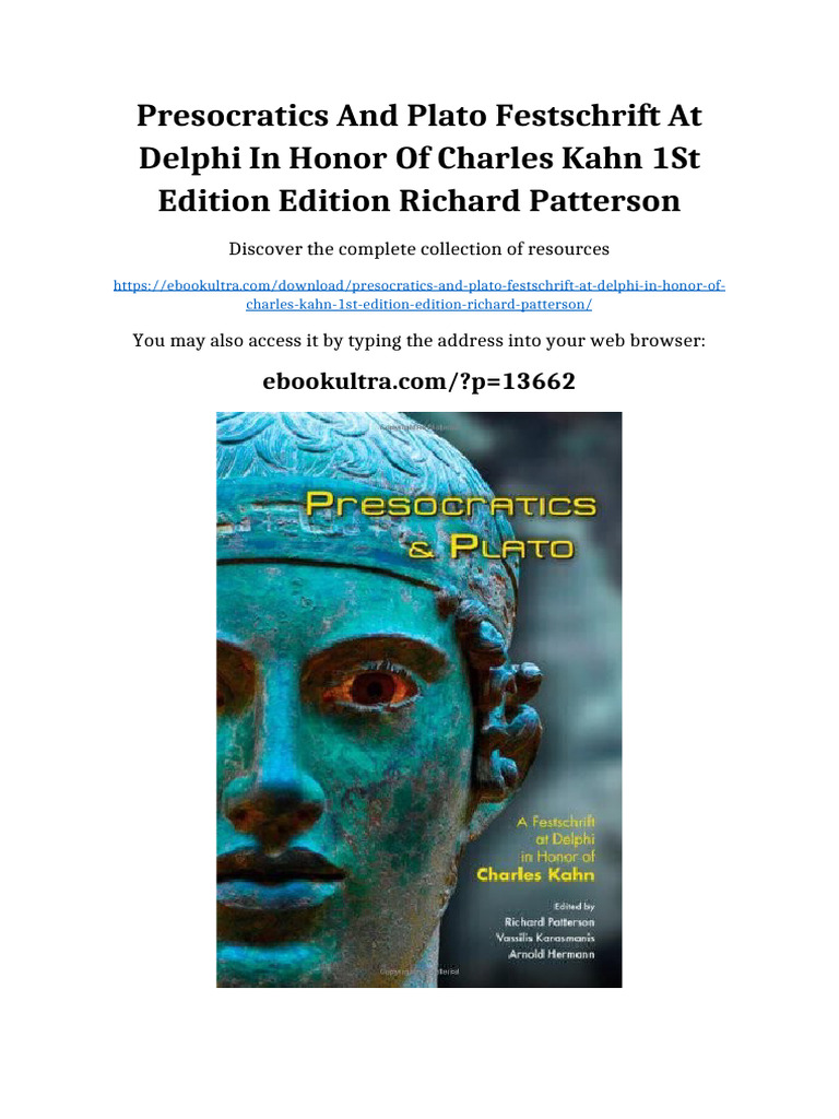 Presocratics and Plato Festschrift at Delphi in Honor of Charles Kahn ...