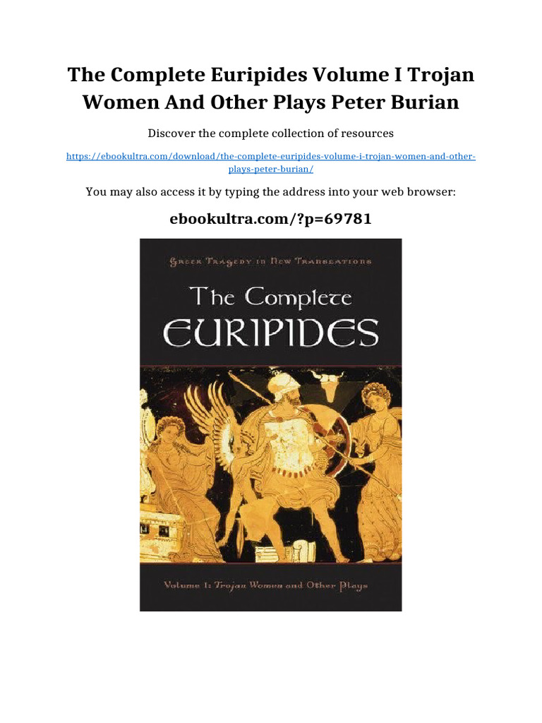 The Complete Euripides Volume I Trojan Women and Other Plays Peter ...