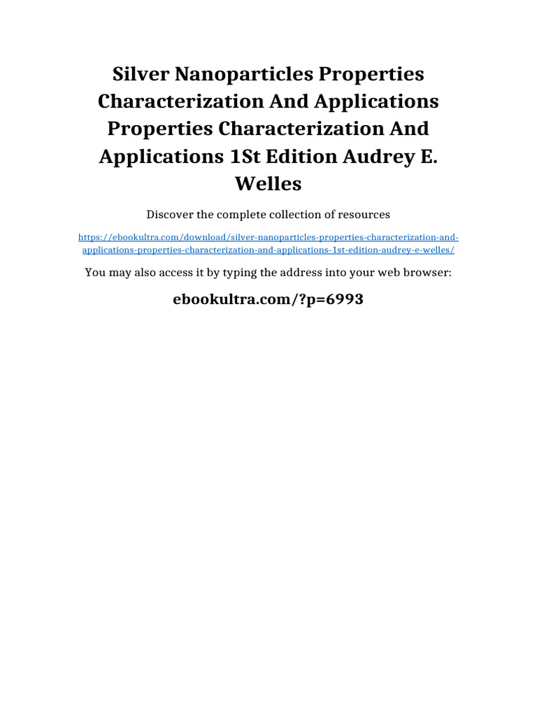 Silver Nanoparticles Properties Characterization and Applications ...