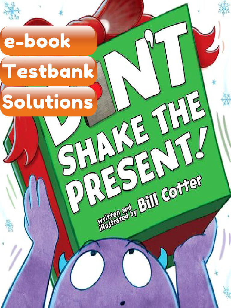 Testbank Dont Shake the Present Bill Cotter Download | PDF ...