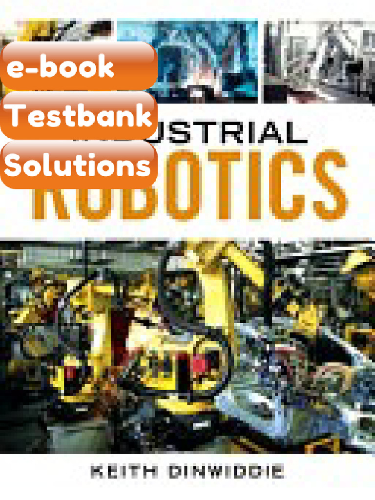 Testbank Industrial Robotics 1st Edition James Perlberg Download | PDF ...