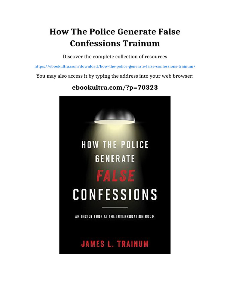 How The Police Generate False Confessions Trainum Ready To Read | PDF ...
