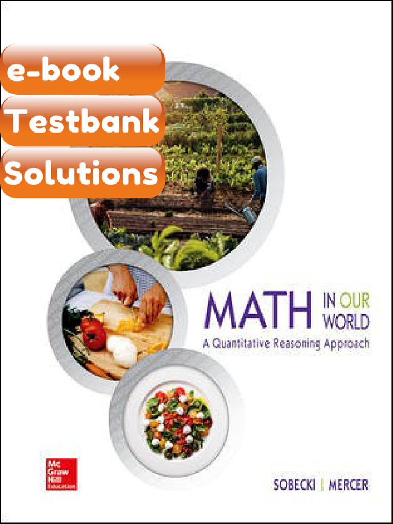 Testbank Math in Our World a Quantitative Reasoning Approach 1st ...