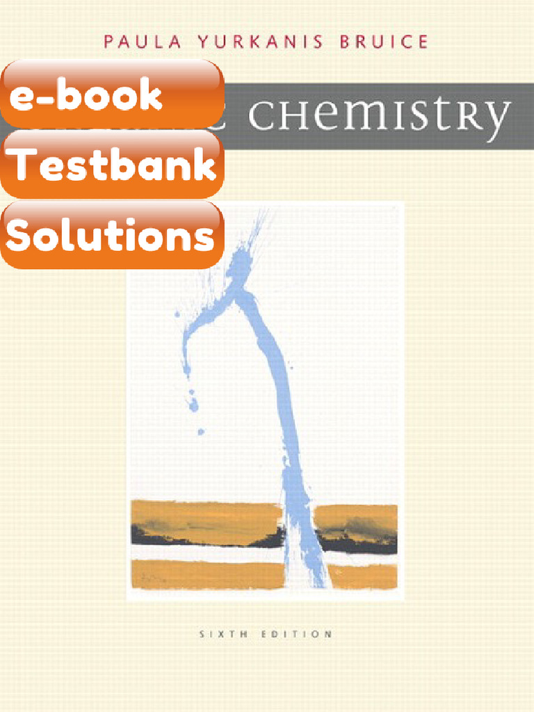 Testbank Organic Chemistry 6th Edition by Bruice Ebook Solutions | PDF ...
