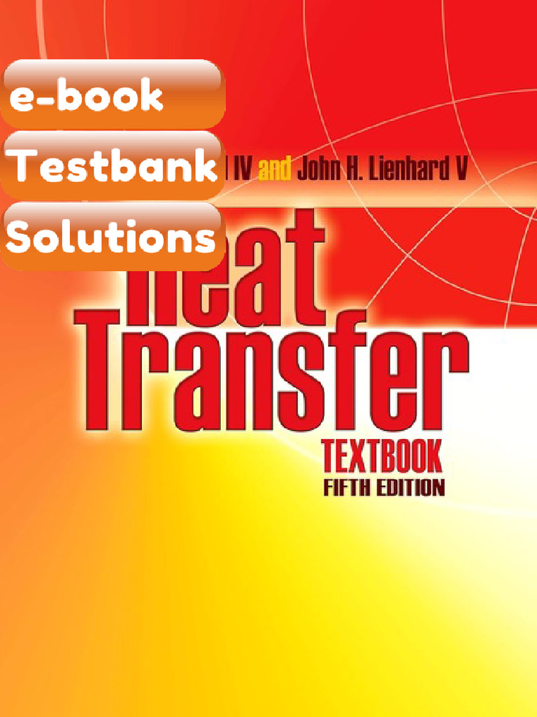 Testbank A Heat Transfer Textbook 5th Edition Download | PDF | Heat ...