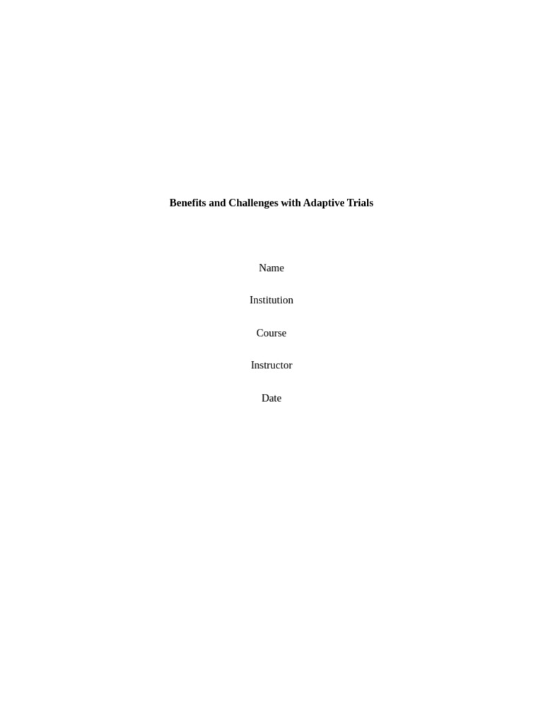 Benefits and Challenges With Adaptive Trials | PDF | Phases Of Clinical ...